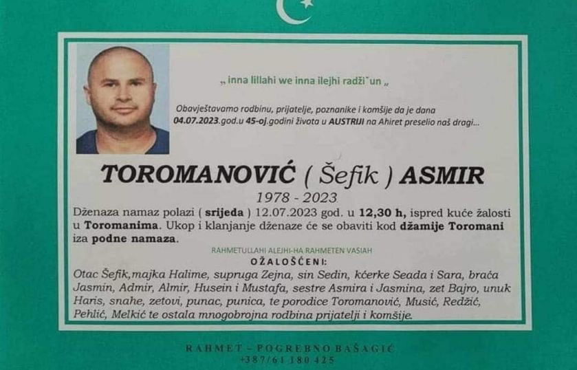 U 45. godini života na Ahiret preselio Toromanović (Šefik) Asmir